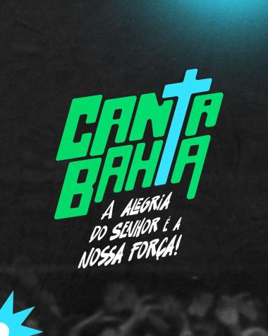 Hoje começa o encontro gospel Canta Bahia | secretaria de ...